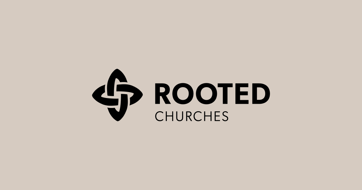 Home | Rooted Churches